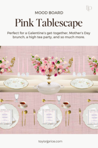 Romantic, Pink Tablescape Ideas for Any Occasion - taylorjprice.com
